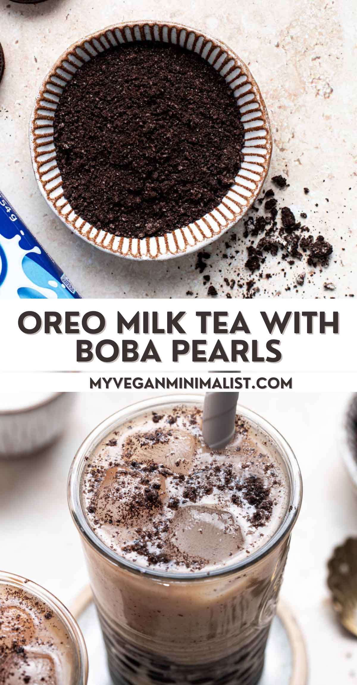 Oreo Bubble Milk Tea - Boba - My Vegan Minimalist