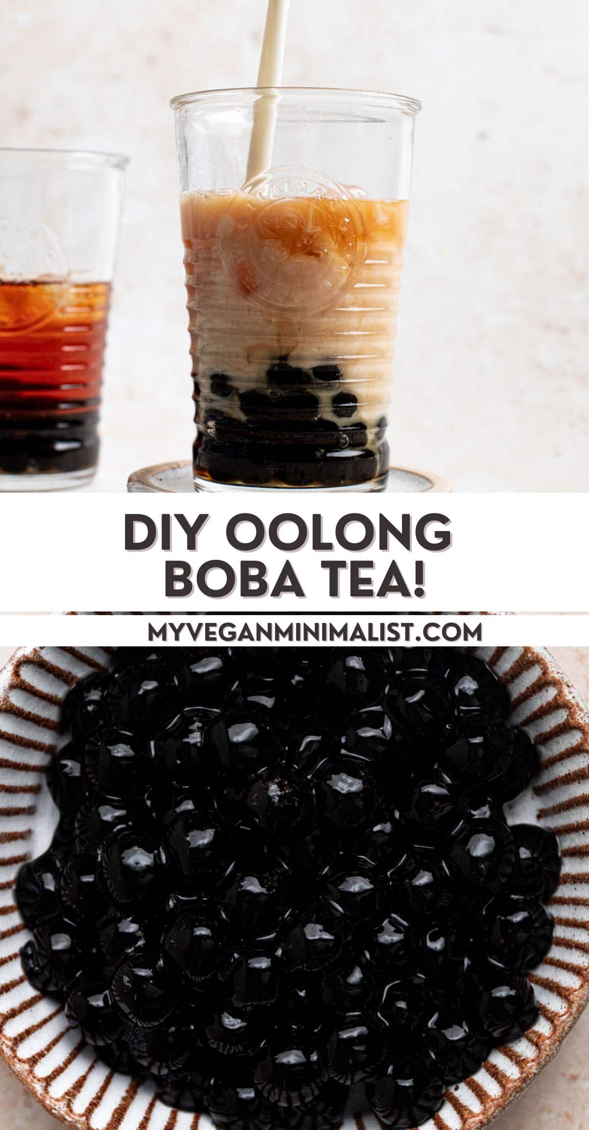 The BEST Oolong Bubble Milk Tea - Boba - My Vegan Minimalist