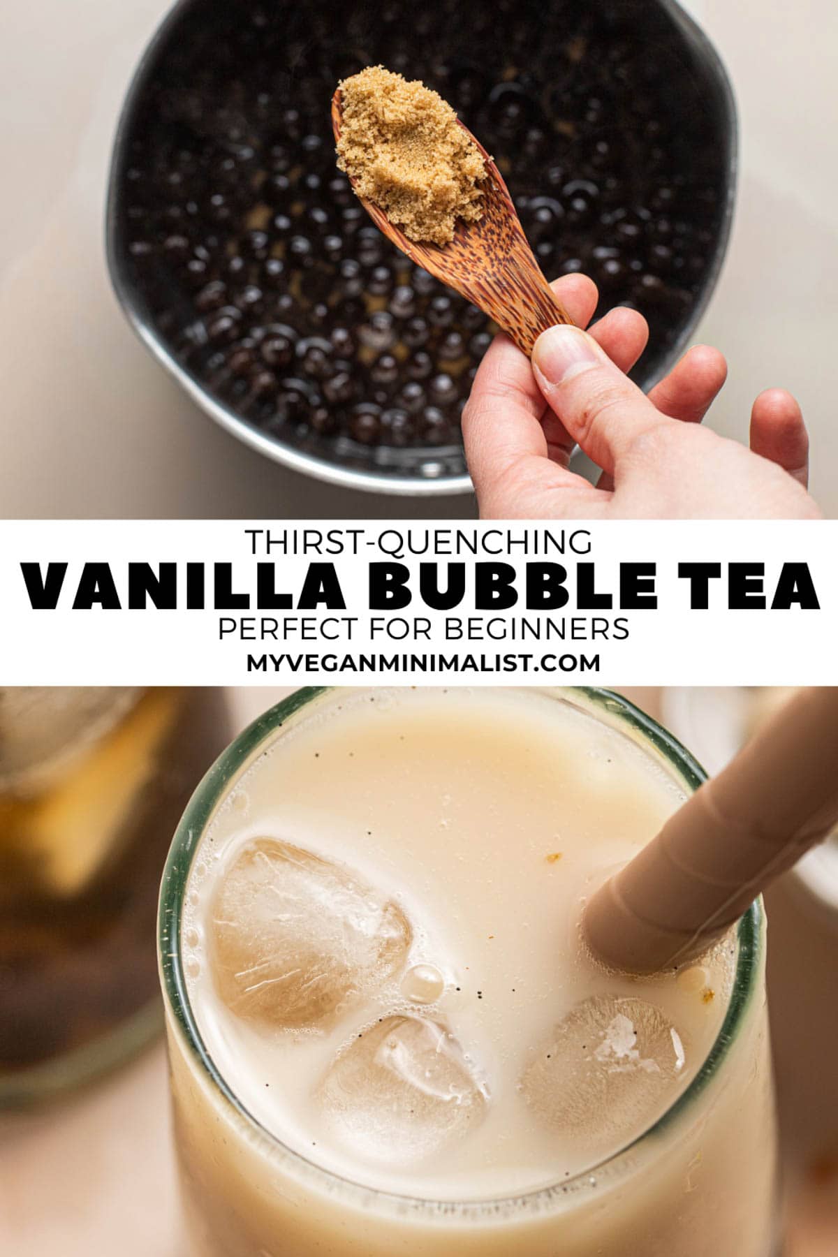 Vanilla Boba Milk Tea - Iced or Hot - My Vegan Minimalist