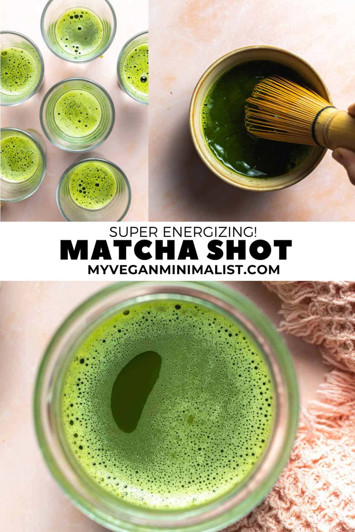 Matcha Shot - 3 Ways! Green Tea Energy Drink - My Vegan Minimalist